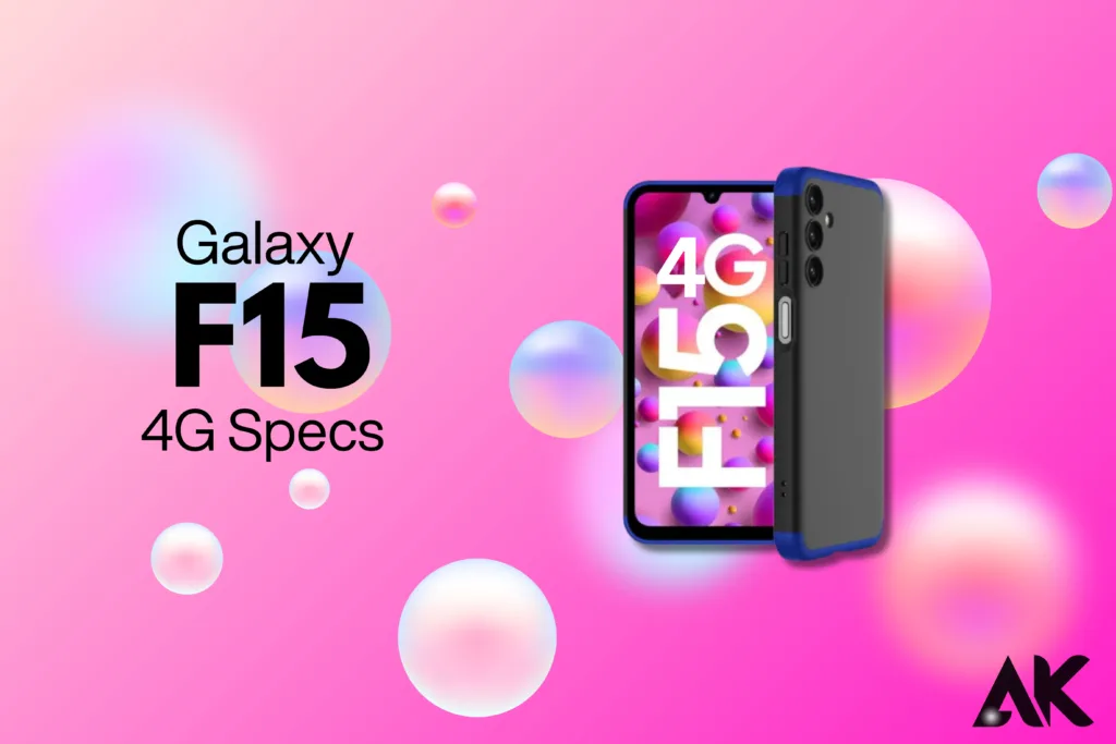 Galaxy F15 4G özellikleri: kapsamlı bir arıza - Küresel Geek